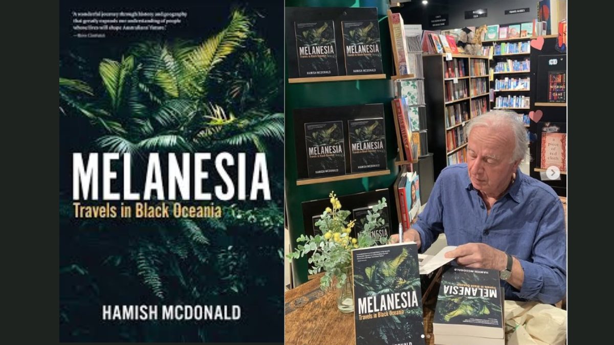 Into the heart of Melanesia: a new travelogue - The Australia Today